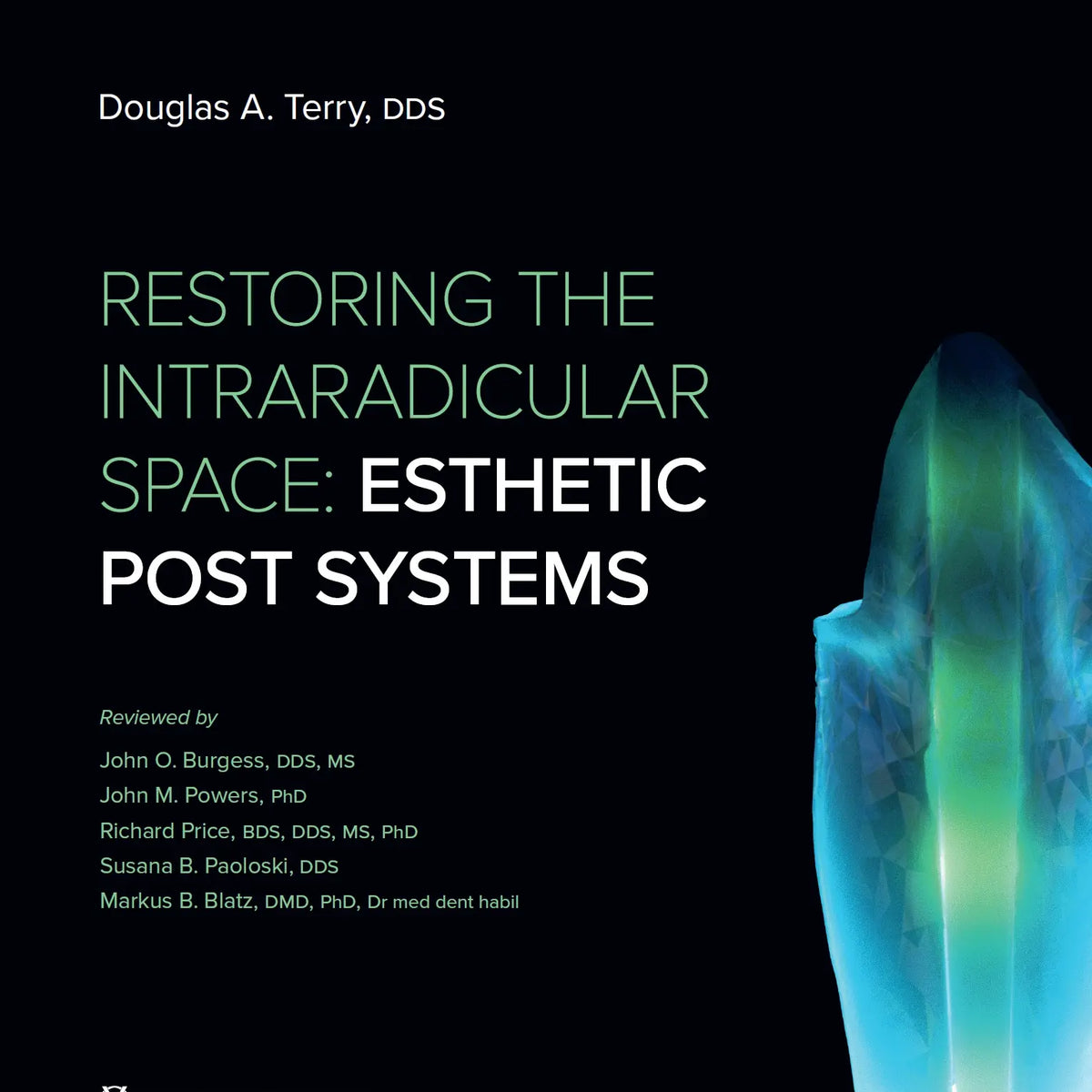 Restoring The Intraradicular Space: Esthetic Post Systems 2021 – MedSTA