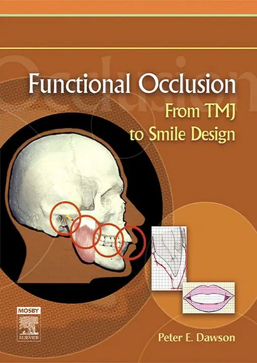 Functional Occlusion From TMJ to Smile Design 2007 – MedSTA